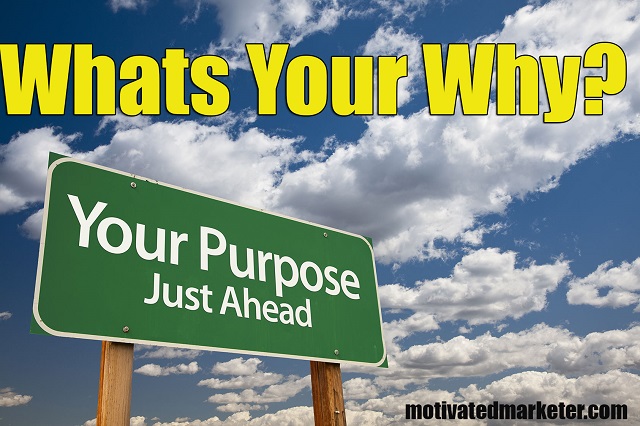 Figure Out Your Why - MLM - Success Tips #45 - Success With JS